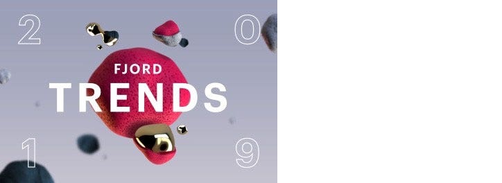FJORD TRENDS 2019: dal caos digitale la spinta per una nuova ...